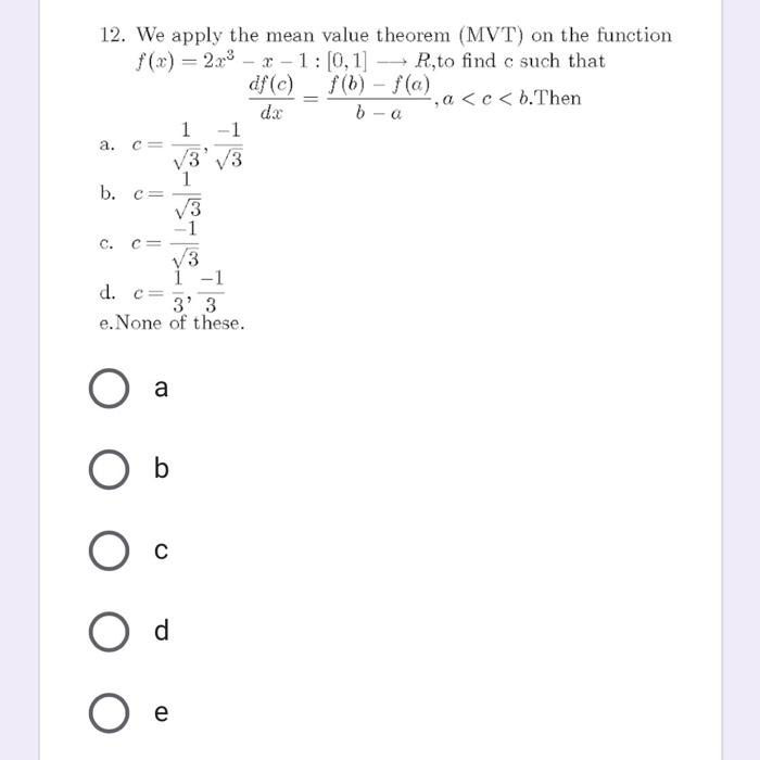 Solved 12. We apply the mean value theorem (MVT) on the | Chegg.com