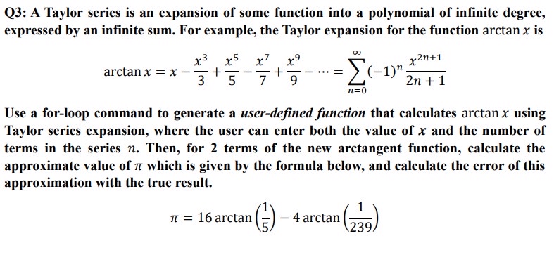 Solved Q3: A Taylor series is an expansion of some function | Chegg.com