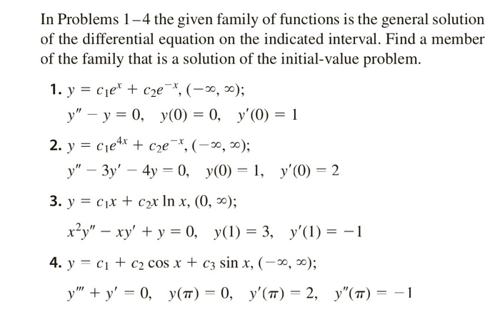 Solved In Problems 1-4 the given family of functions is the | Chegg.com