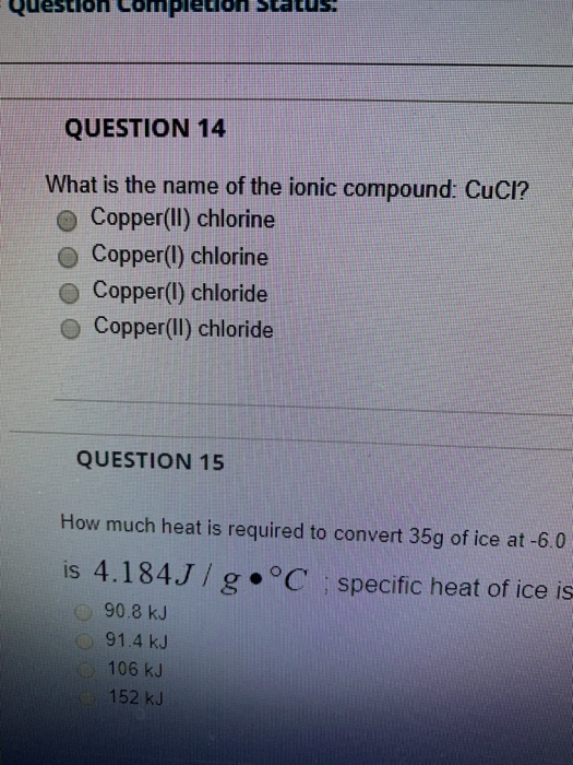 Solved - Question Completion Status: QUESTION 14 What is the | Chegg.com