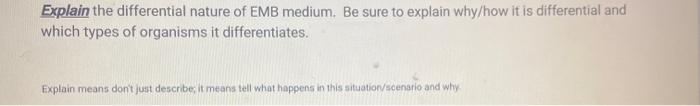 Solved Explain the differential nature of EMB medium. Be | Chegg.com