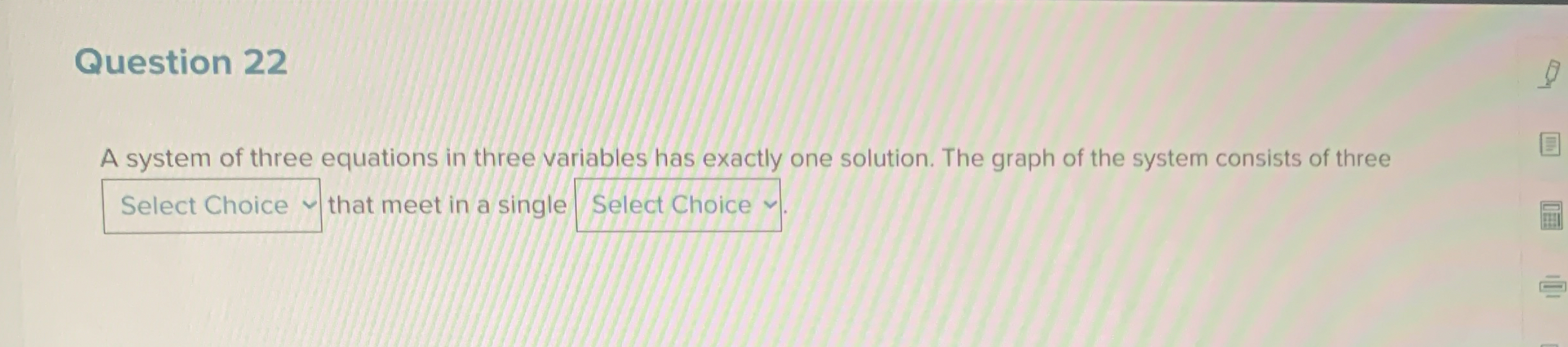 Solved Question 22A system of three equations in three | Chegg.com