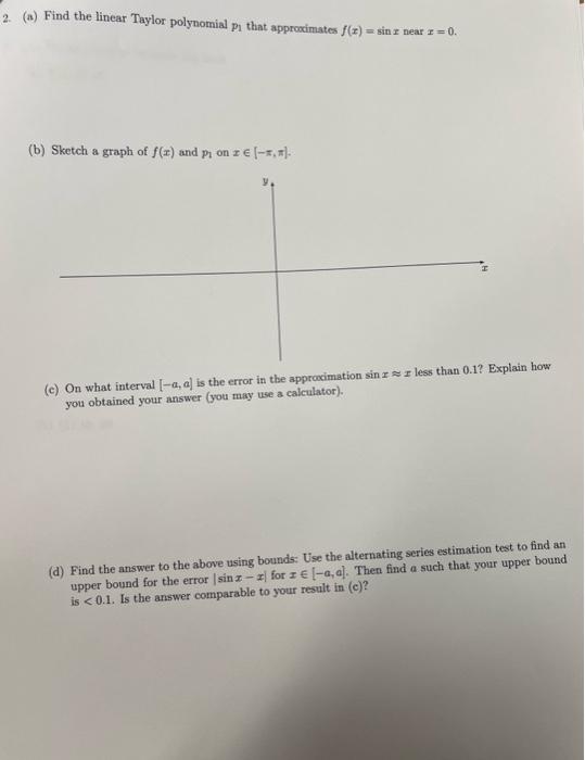 Solved (a) Find the linear Taylor polynomial p1 that | Chegg.com