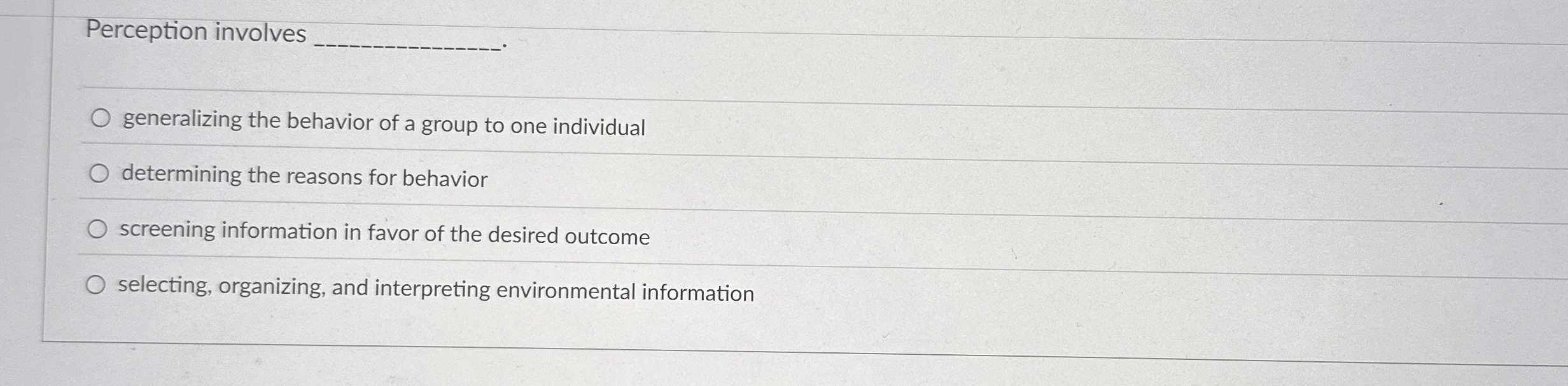 Solved Perception involvesgeneralizing the behavior of a | Chegg.com