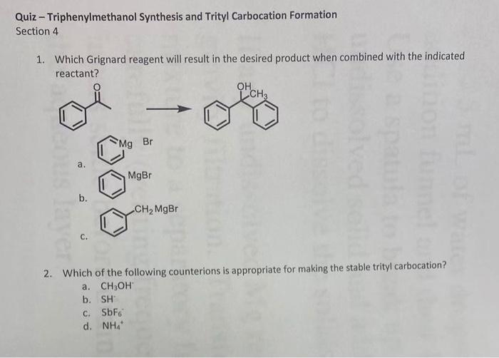 Solved Quiz - Triphenylmethanol Synthesis and Trityl | Chegg.com