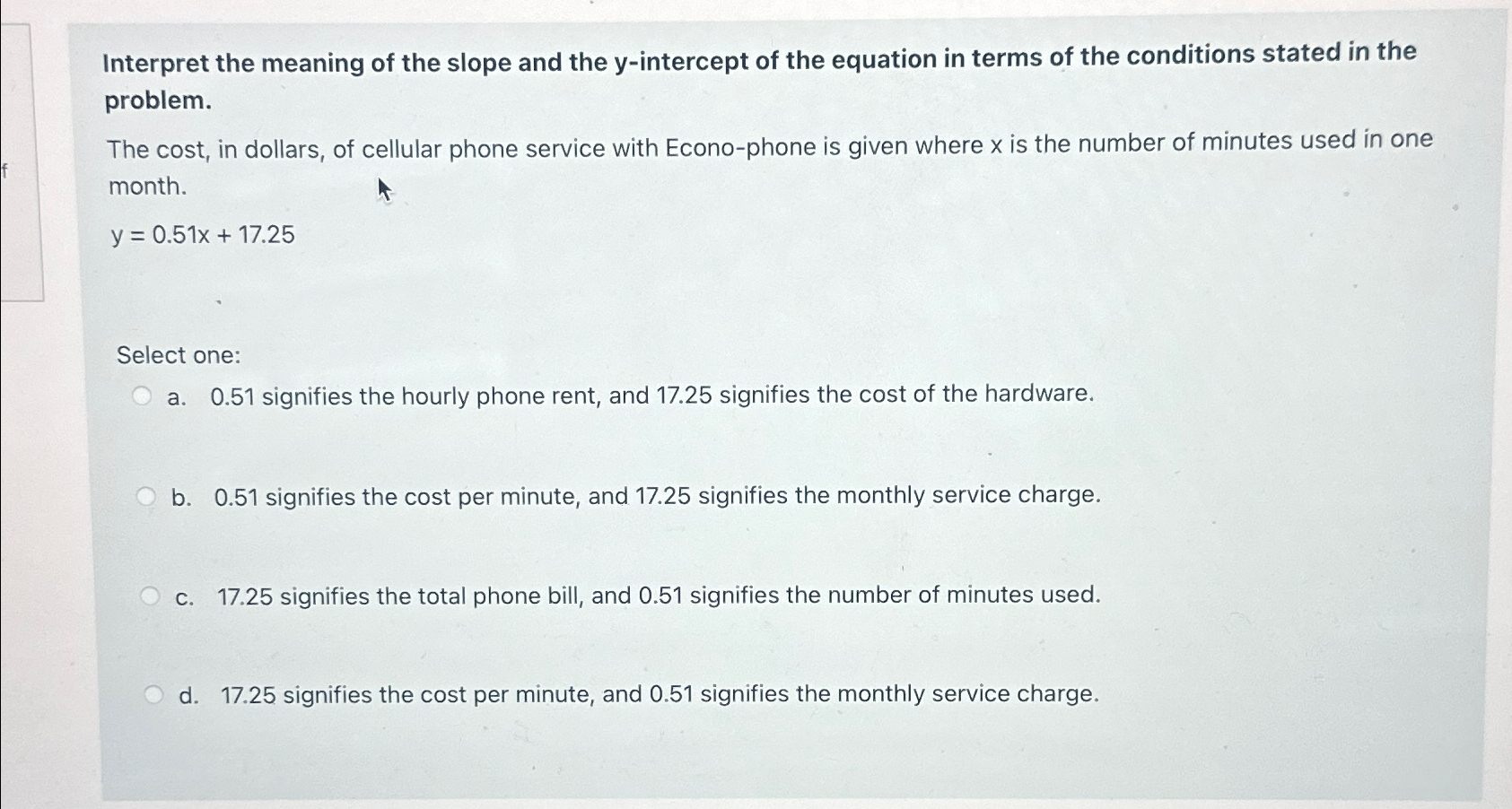Solved Interpret the meaning of the slope and the | Chegg.com