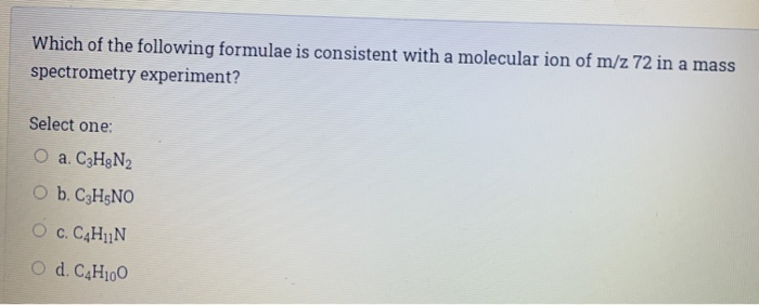 Solved Which of the following formulae is consistent with a | Chegg.com