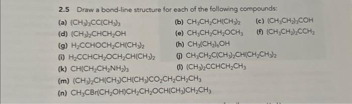 Solved 2.5 Draw a bond-line structure for each of the | Chegg.com