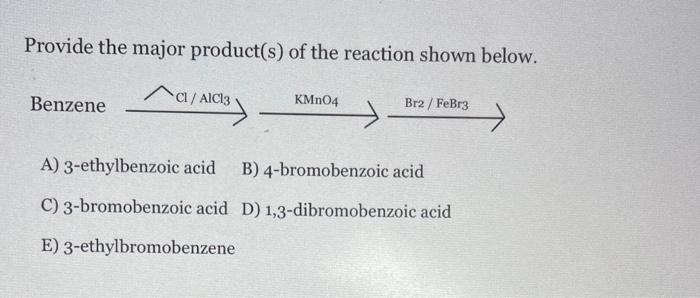 Solved Provide the major product(s) of the reaction shown | Chegg.com