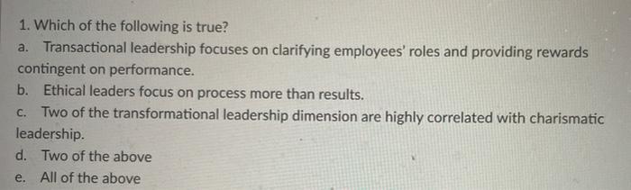 Solved 1. Which of the following is true? a. Transactional | Chegg.com