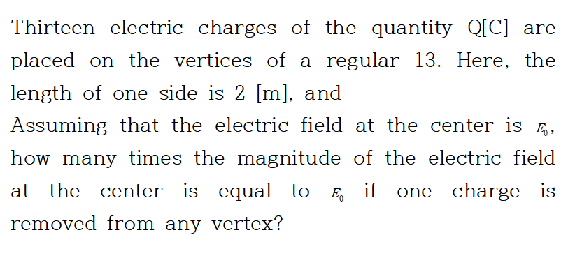 Solved Thirteen electric charges of the quantity Q[C] are | Chegg.com