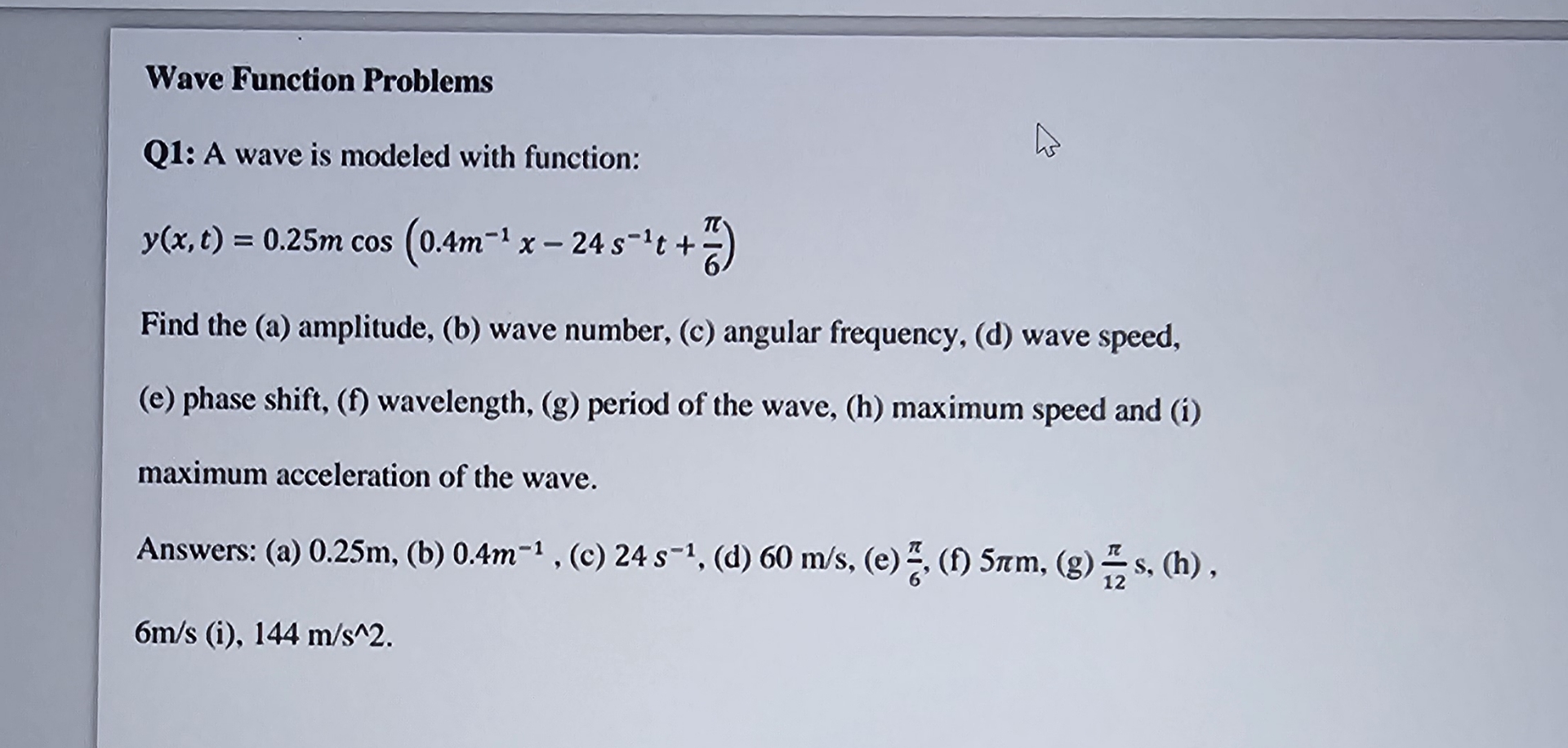 Solved Wave Function ProblemsQ1: A wave is modeled with | Chegg.com