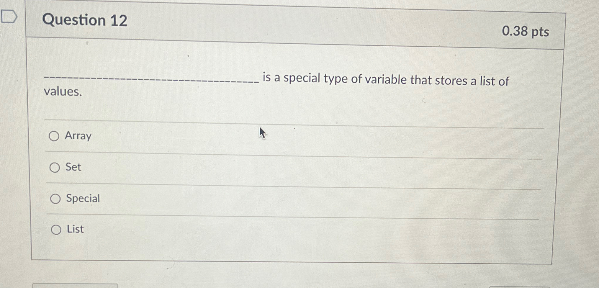 Solved Question 120.38ptsq, ﻿is a special type of variable | Chegg.com