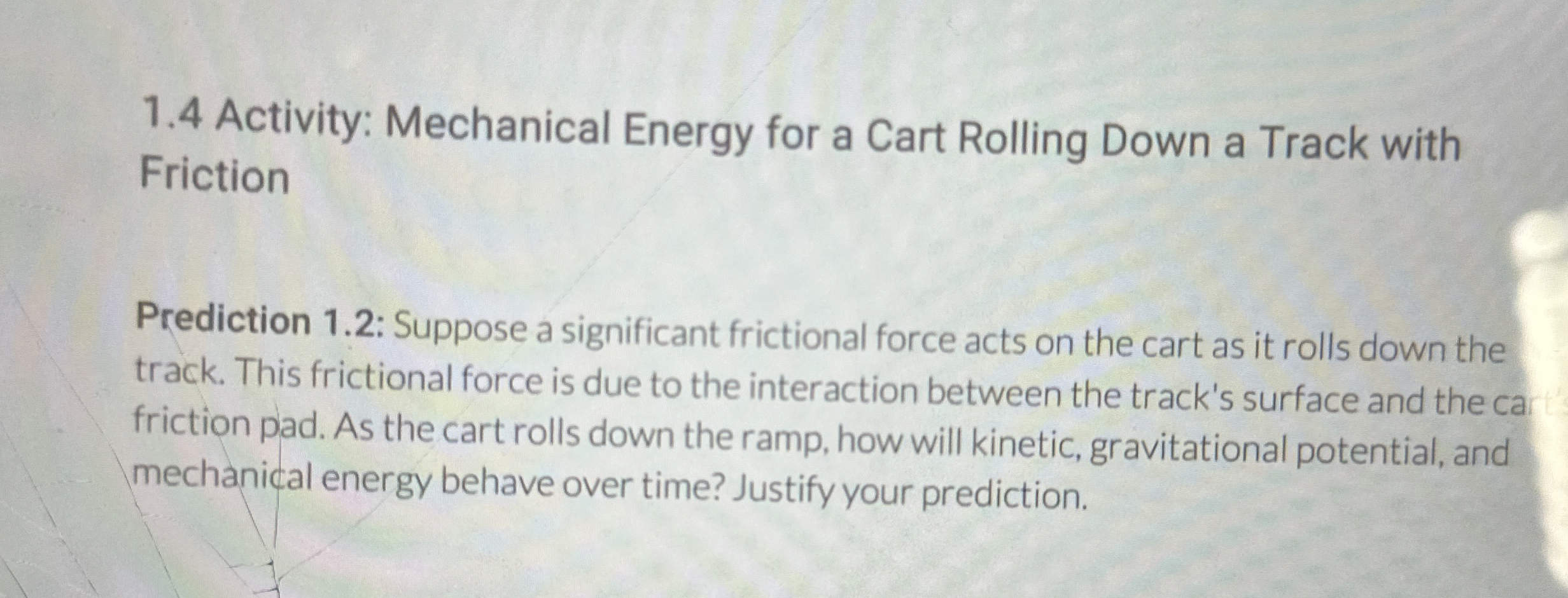 Solved 1.4 ﻿Activity: Mechanical Energy for a Cart Rolling | Chegg.com