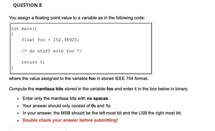 Solved int main() float foo =152.38925; /∗ do stuff with foo | Chegg.com