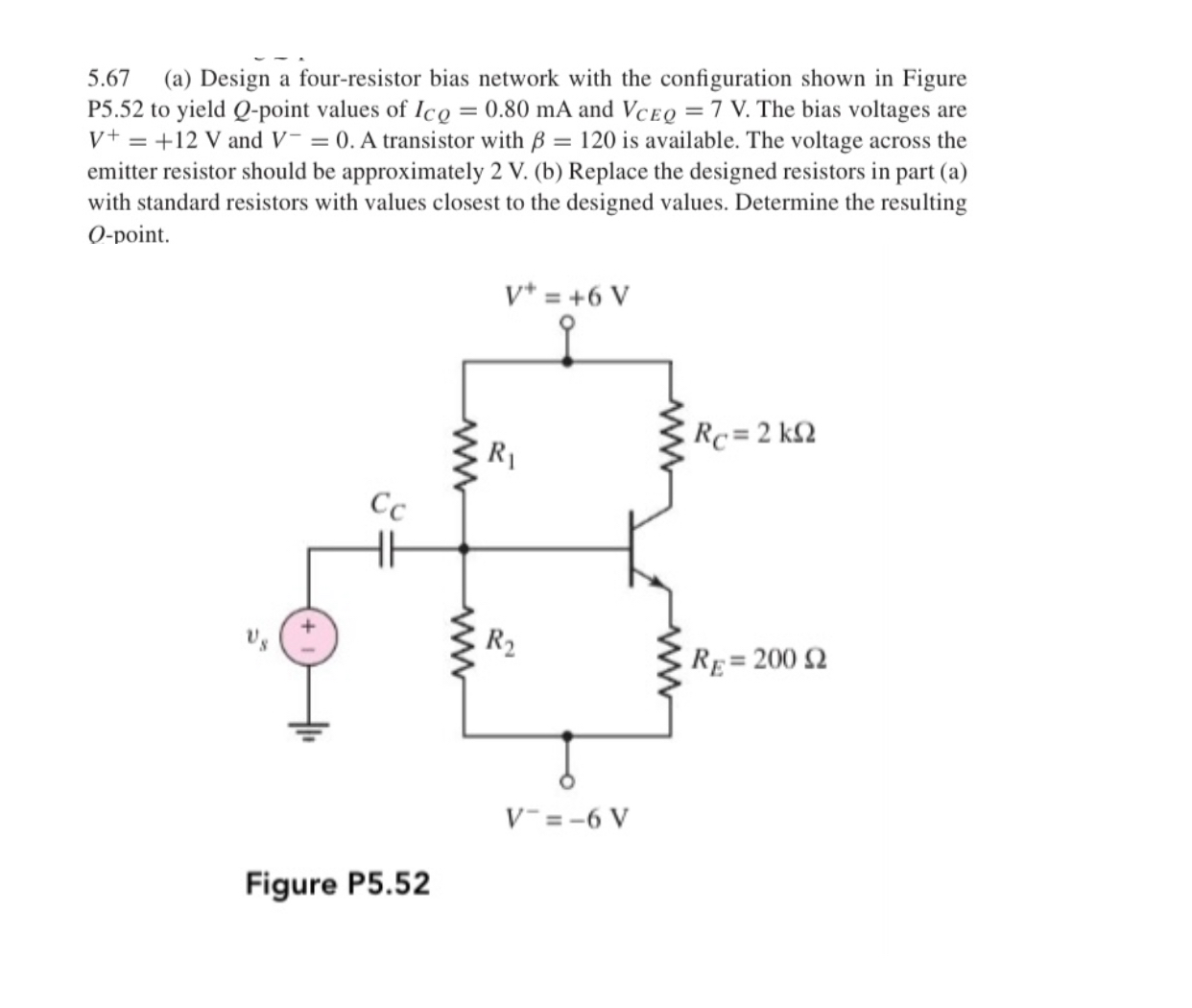 Solved 5.67 (a) ﻿Design a four-resistor bias network with | Chegg.com