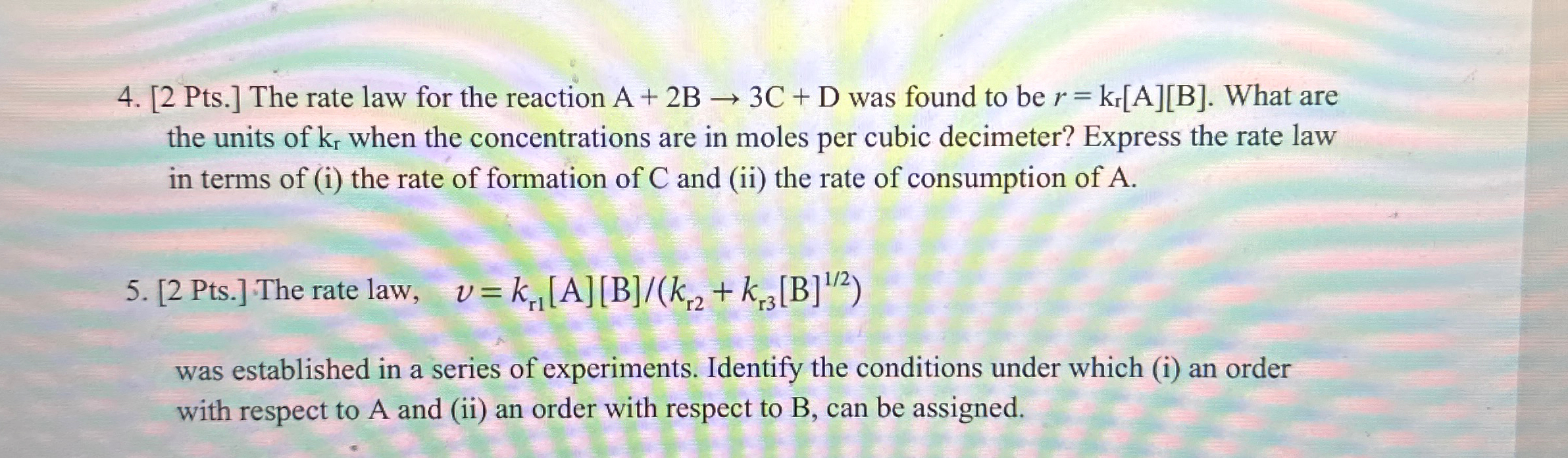 Solved [2 ﻿Pts.] ﻿The rate law for the reaction A+2B→3C+D | Chegg.com