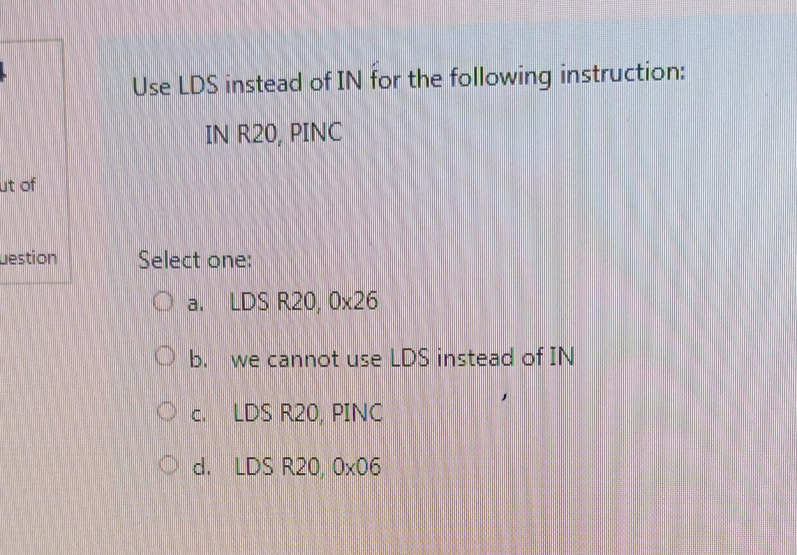Solved Use LDS instead of IN for the following instruction: | Chegg.com