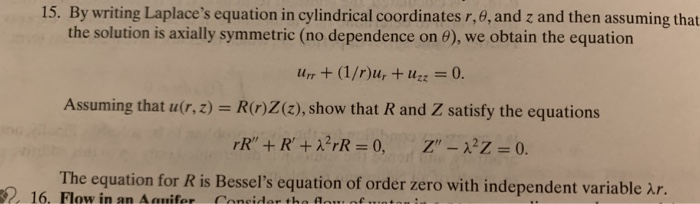 Solved 15. By writing Laplace's equation in cylindrical | Chegg.com