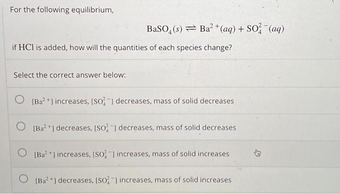 Solved For the following equilibrium, BaSO4(s) = Ba² + (aq) | Chegg.com