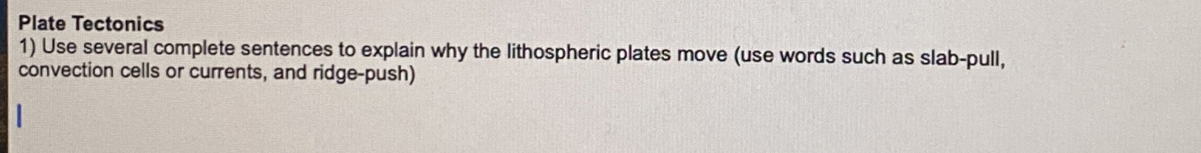 Solved Plate TectonicsUse several complete sentences to | Chegg.com