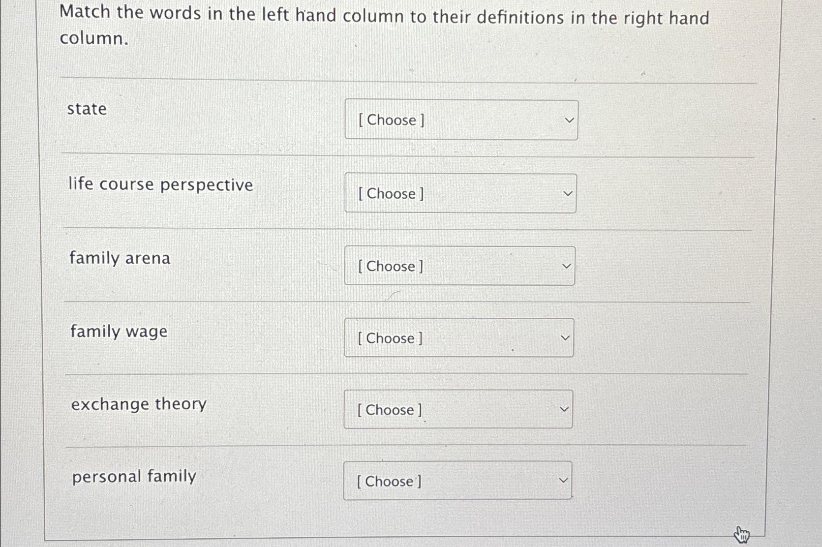Solved Match the words in the left hand column to their | Chegg.com