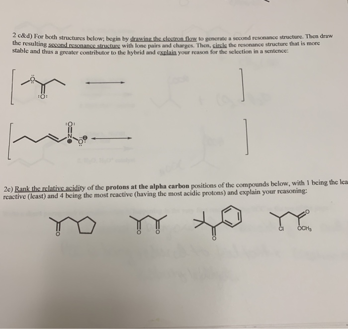Solved 2 c&d) For both structures below; begin by drawing | Chegg.com