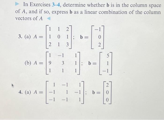 Solved In Exercises 3-4, determine whether b is in the | Chegg.com