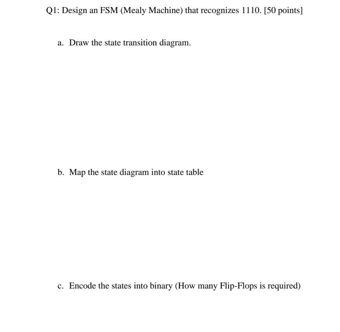 Solved 21: Design an FSM (Mealy Machine) that recognizes | Chegg.com