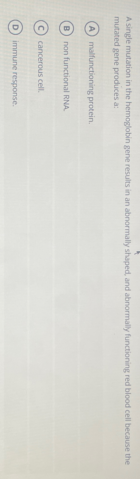 Solved A single mutation in the hemoglobin gene results in | Chegg.com