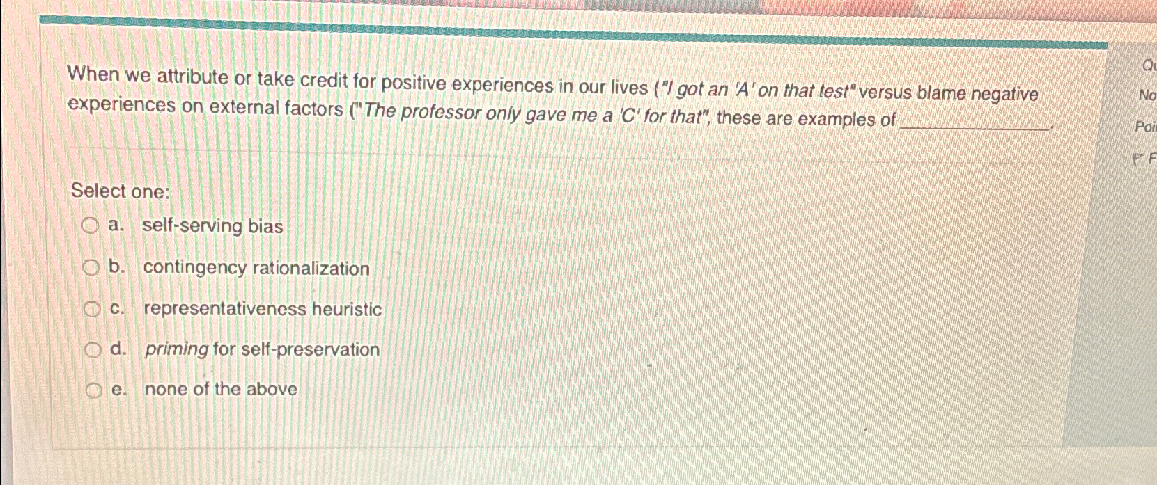 Solved When we attribute or take credit for positive | Chegg.com