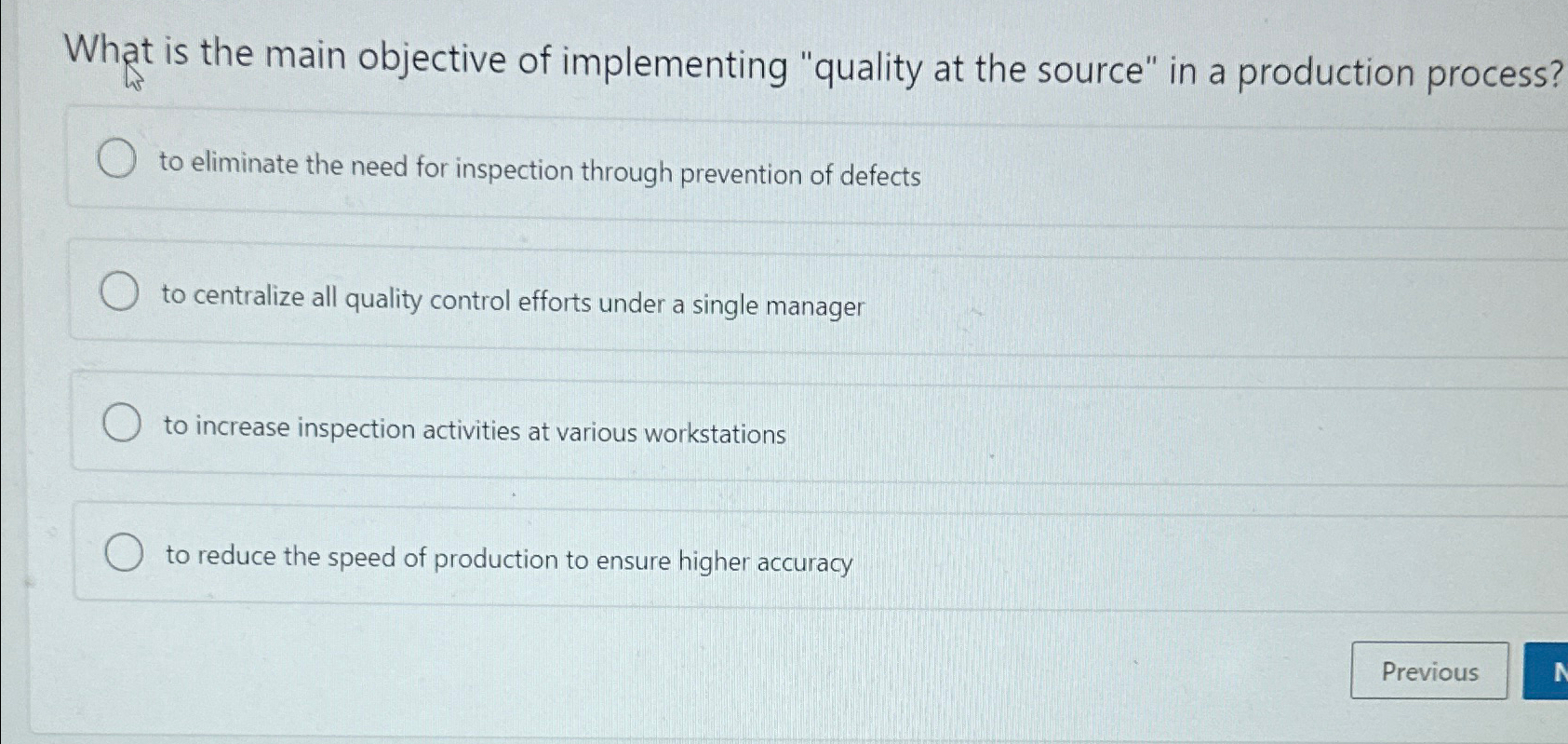 Solved What is the main objective of implementing "quality | Chegg.com