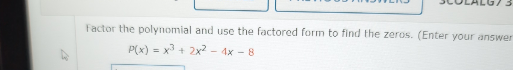 Factor the polynomial and use the factored form to | Chegg.com
