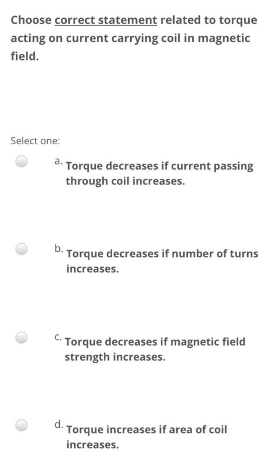Solved Choose Correct Statement Related To Torque Acting On