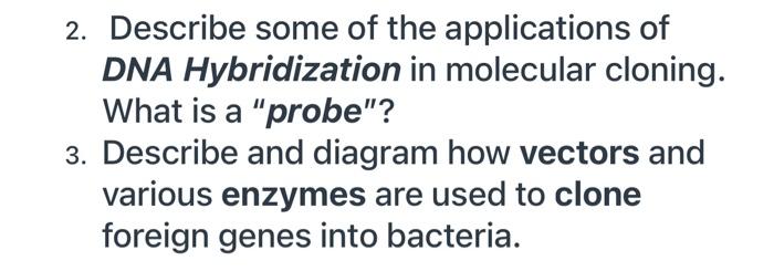 Solved 2. Describe some of the applications of DNA | Chegg.com
