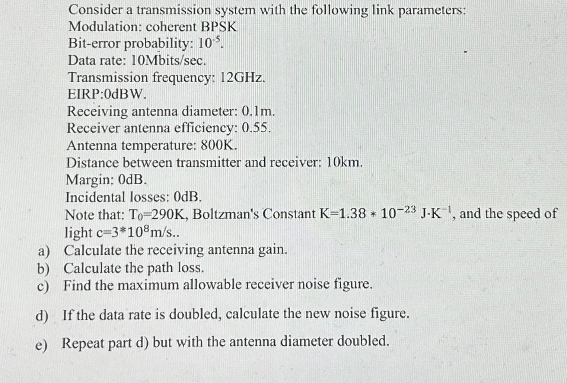 Solved Consider a transmission system with the following | Chegg.com