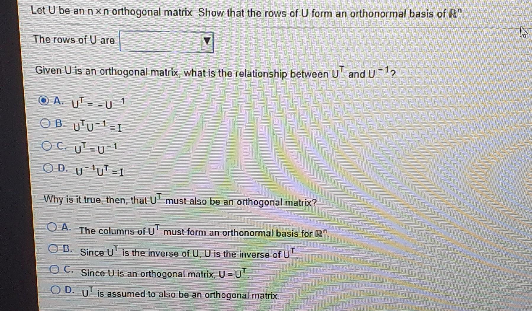 Solved Let U be an nxn orthogonal matrix. Show that the rows | Chegg.com