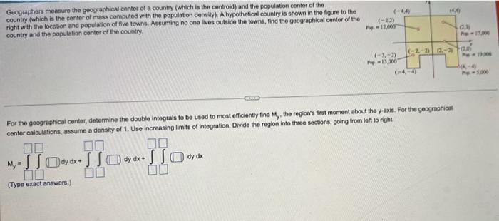 Solved Geographers moasure the geographical center of a | Chegg.com