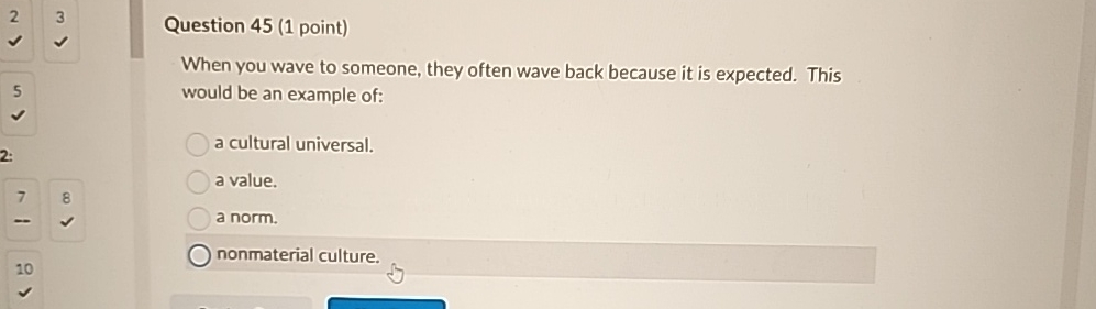 Solved 23Question 45 (1 ﻿point)When you wave to someone, | Chegg.com