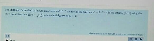 Solved Use Steffensen's method to find, to an accuracy of 10 | Chegg.com