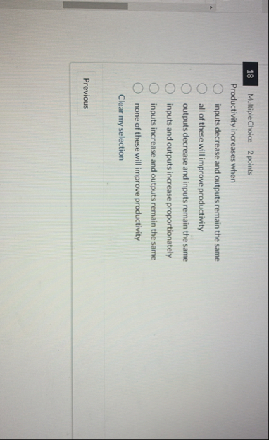Solved 18Multiple Choice2 ﻿pointsProductivity increases | Chegg.com
