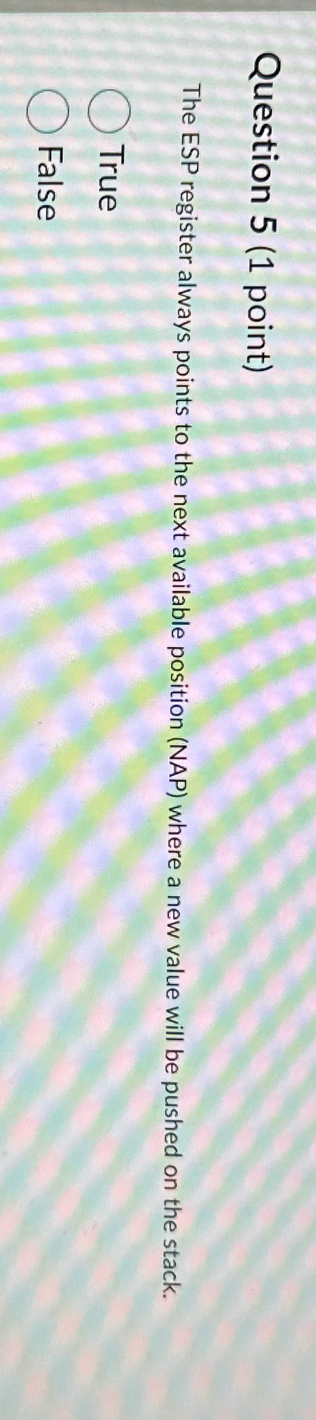 Solved Question 5 (1 ﻿point)The ESP register always points | Chegg.com