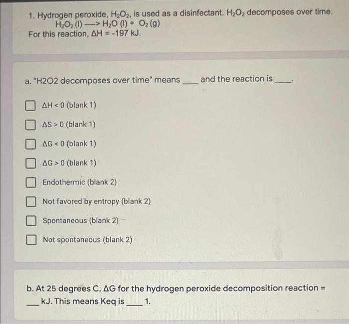 Solved 1. Hydrogen peroxide, H2O2, is used as a | Chegg.com