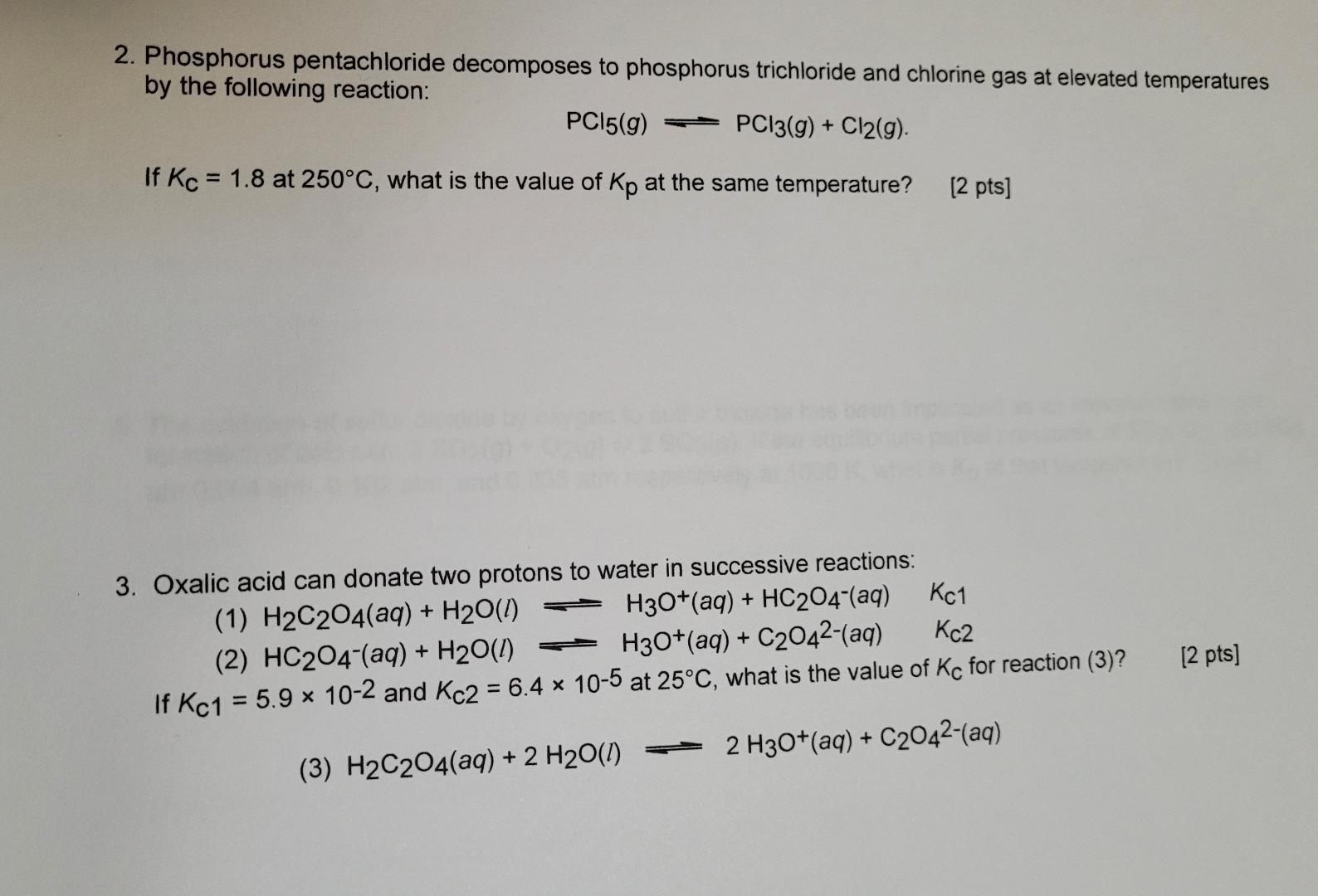 Solved 2. Phosphorus pentachloride decomposes to phosphorus | Chegg.com