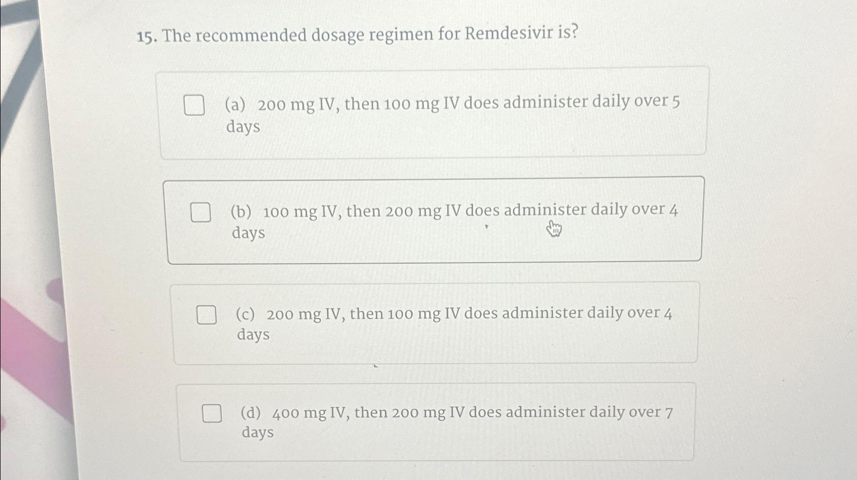 Solved The recommended dosage regimen for Remdesivir | Chegg.com