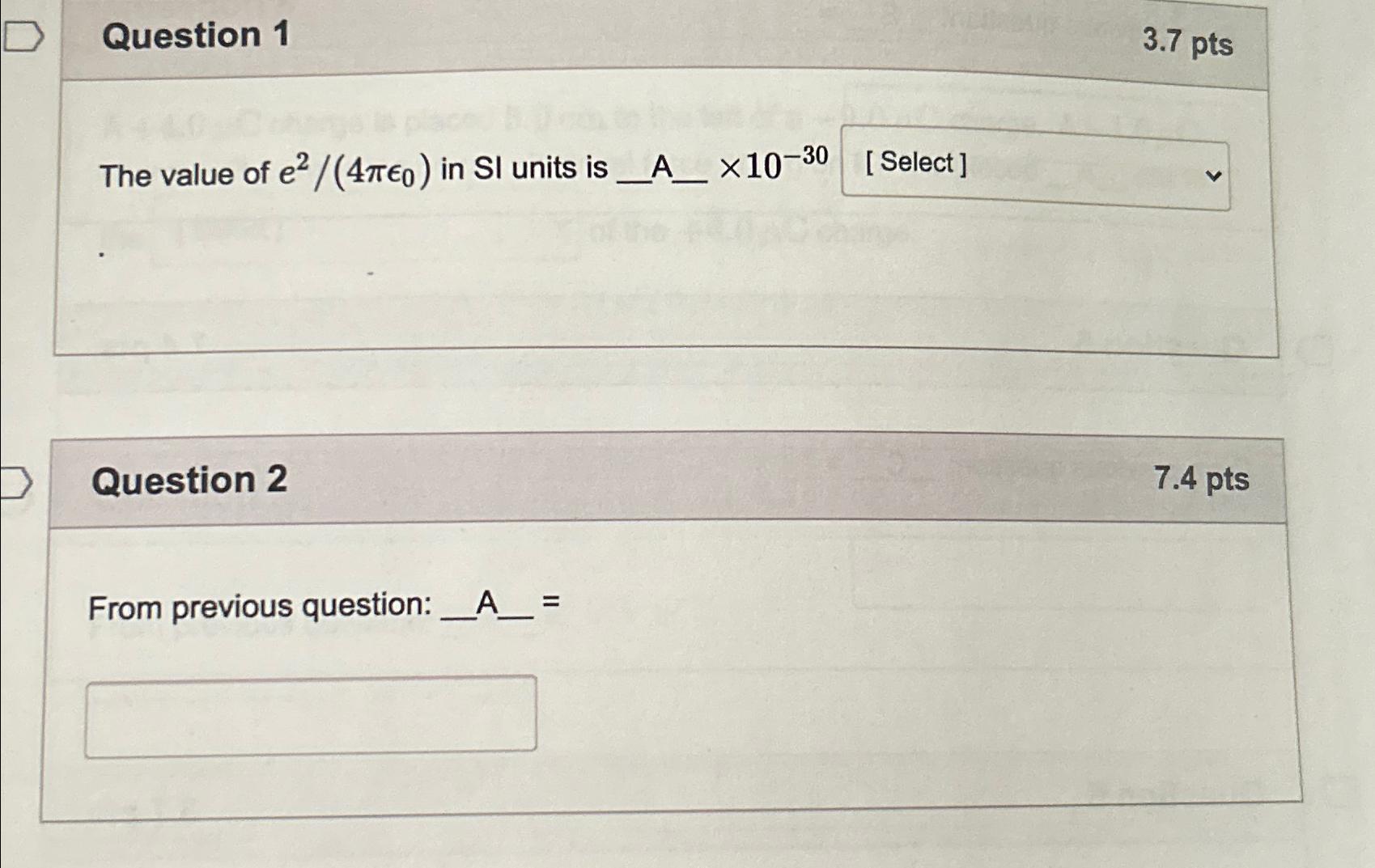 Solved Question 13.7 ﻿ptsThe value of e24πεlon0 ﻿in SI units | Chegg.com