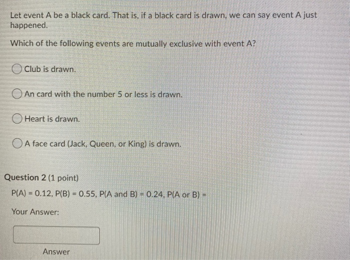 Solved Let event A be a black card. That is, if a black card | Chegg.com