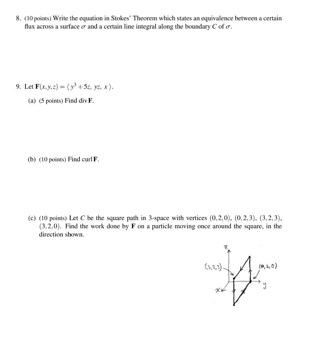 Solved 8. (10 points) Write the equation in Stokes' Theorem | Chegg.com