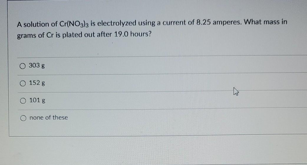Solved A solution of Cr(NO3)3 is electrolyzed using a | Chegg.com