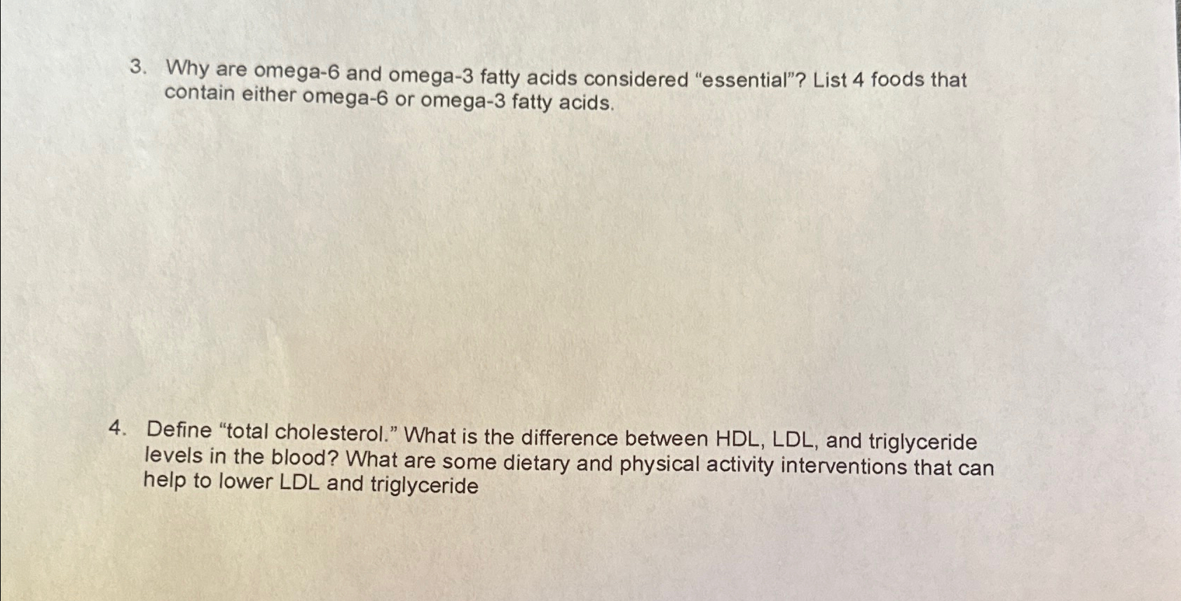 Solved Why are omega- 6 ﻿and omega- 3 ﻿fatty acids | Chegg.com